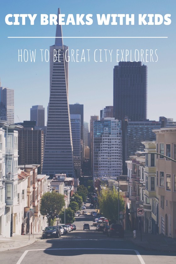 Top 20 incredible city breaks for families around the world • Our ...