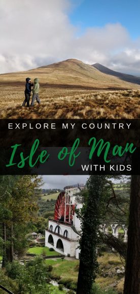 Explore the Isle of Man with Kids • Our Globetrotters