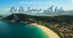 Explore Rio de Janeiro With a Local: Brazil With Kids • Our Globetrotters