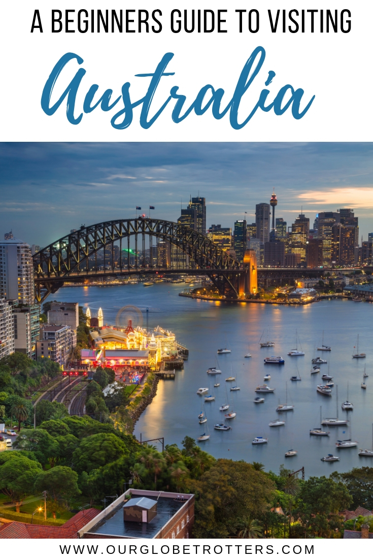 A beginners guide to visiting Australia • Our Globetrotters