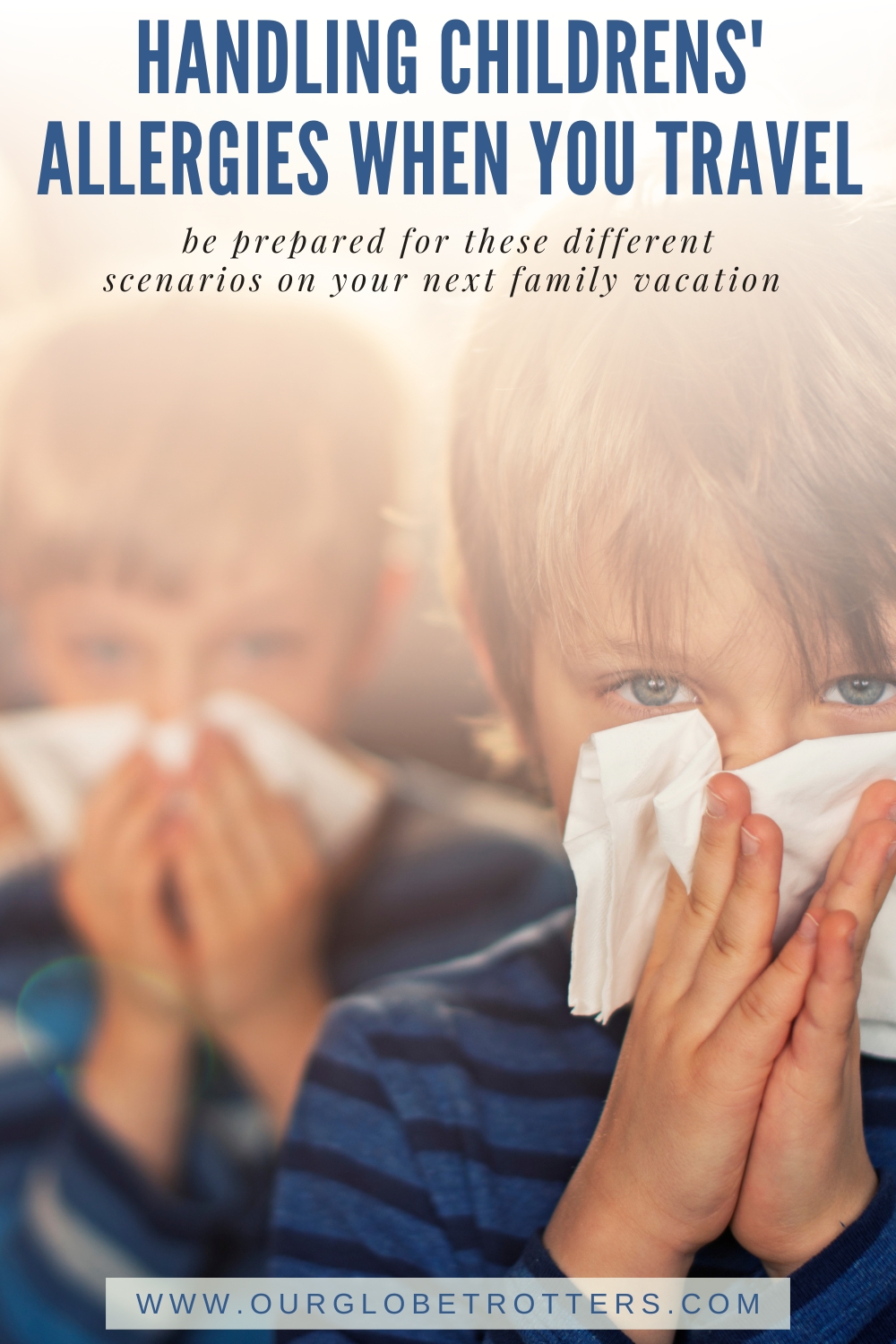 Creating a Plan B: How to Handle Allergic Reactions on a Family Trip ...