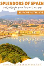 Spanish Splendors: A Family Trip Through Spain's Top Destinations • Our ...
